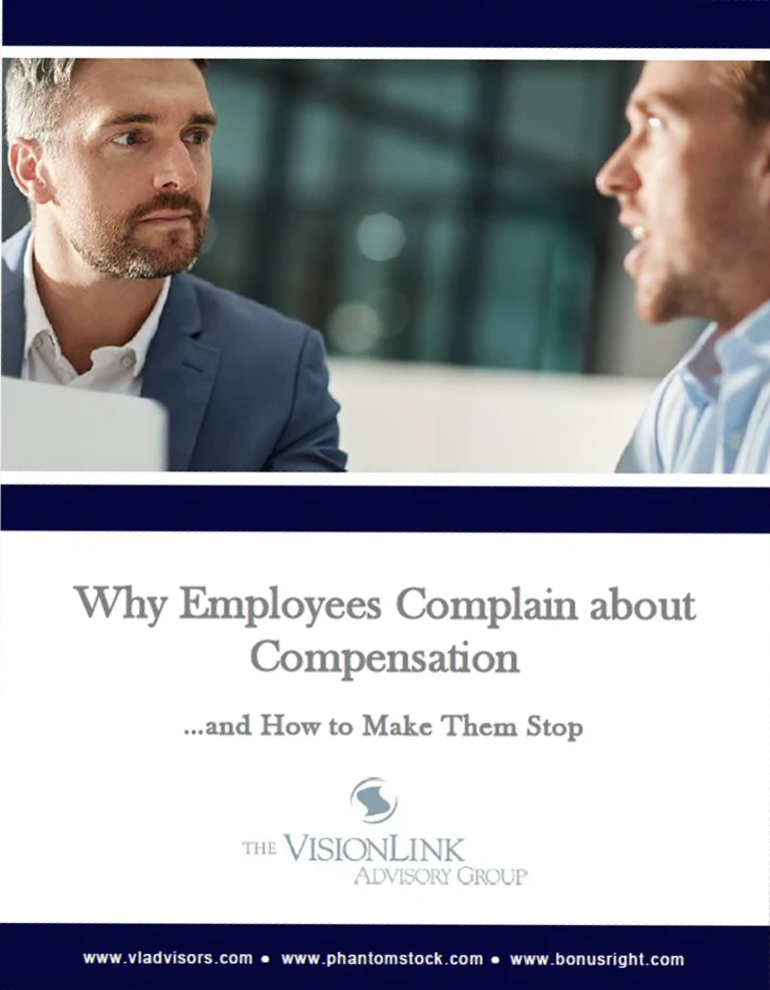 Why Employees Complain about Compensation…and How to Make Them Stop ...
